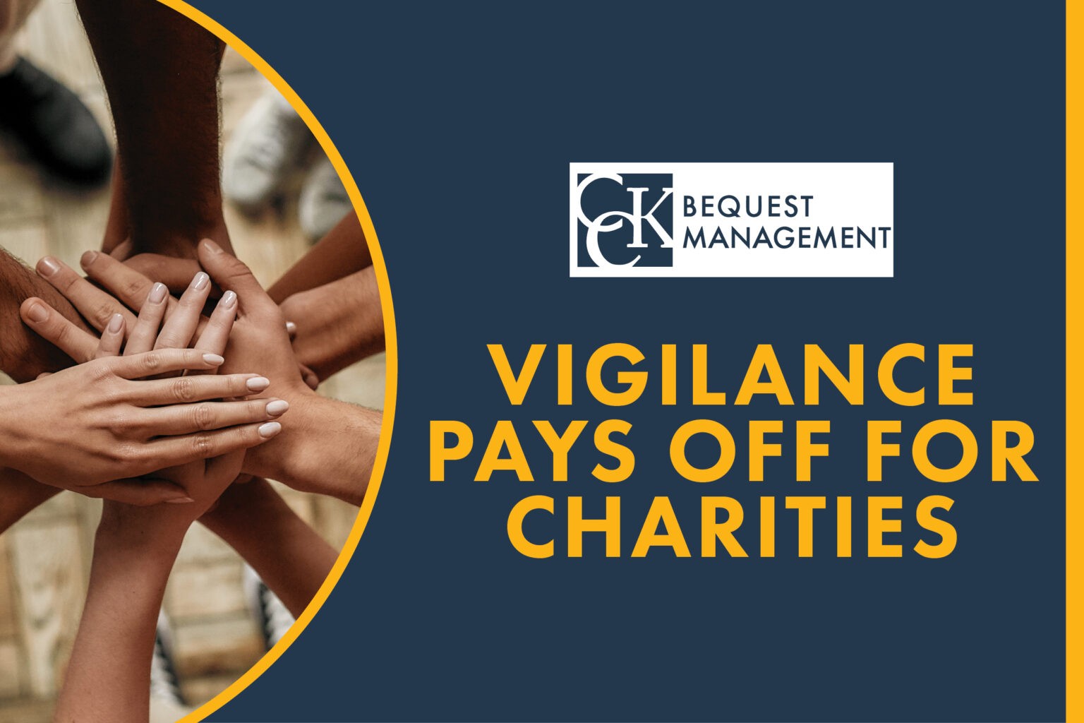 Bequest Management for Charities & Nonprofits | CCK Bequest