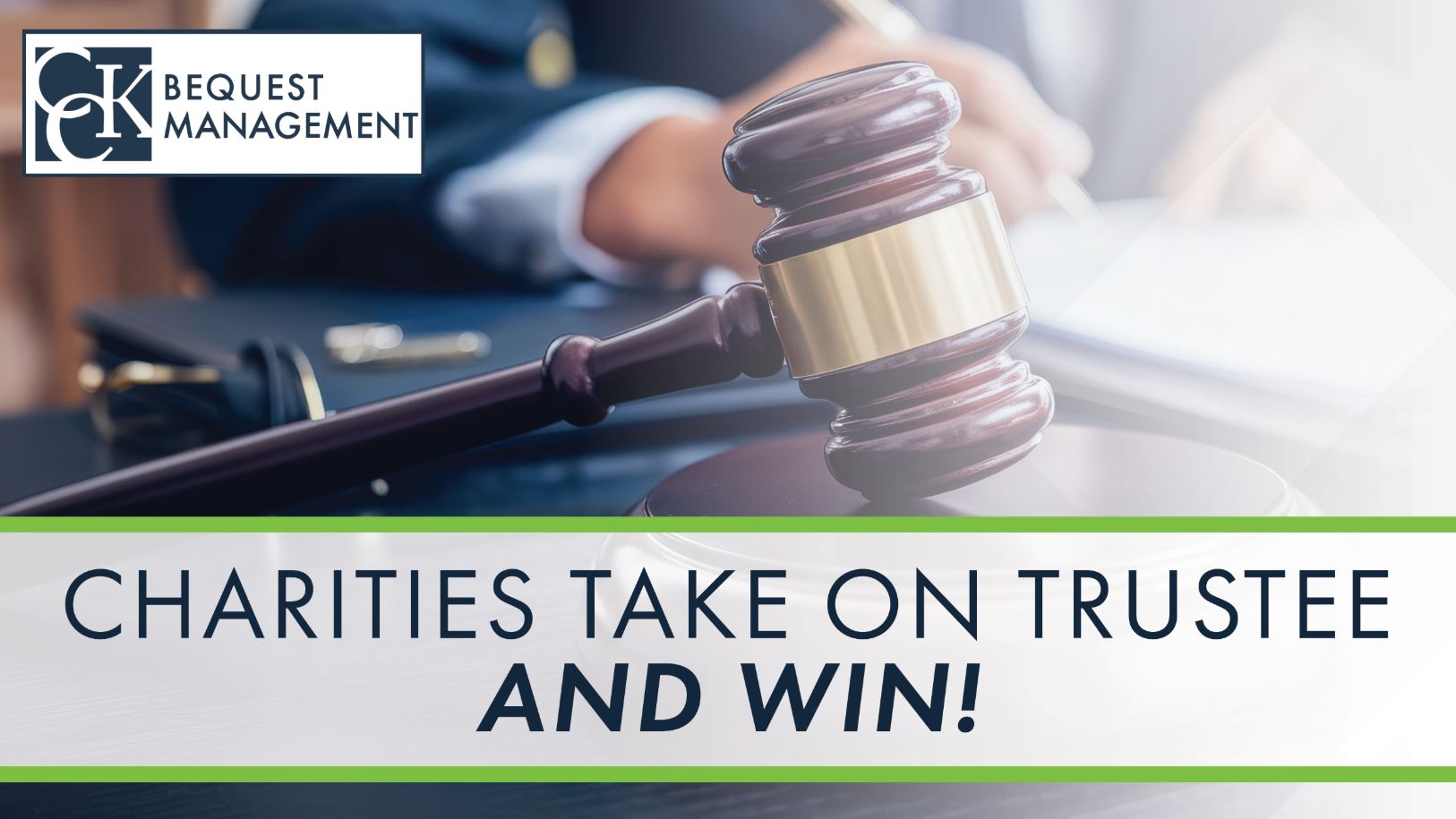 Bequest Management for Charities & Nonprofits | CCK Bequest